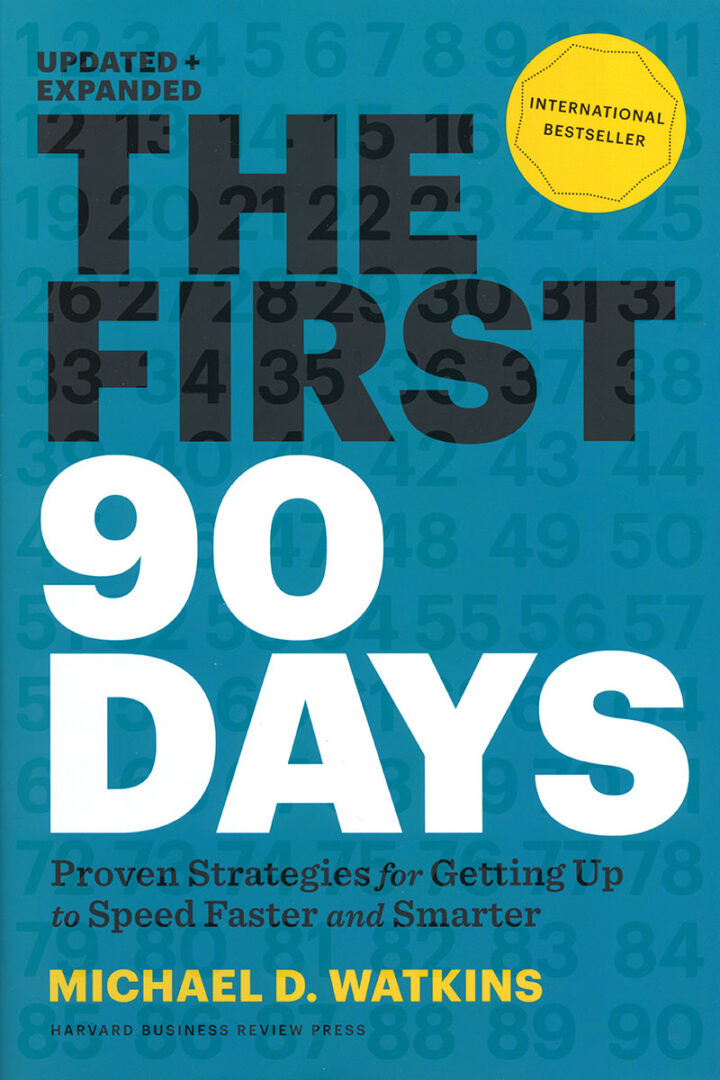 The First 90 Days – updated and expanded - IMD Books