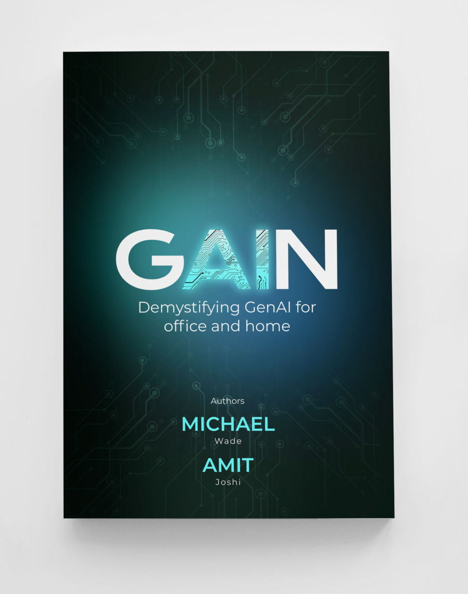 GAIN: Demystifying GenAI for office and home - IMD business school for ...